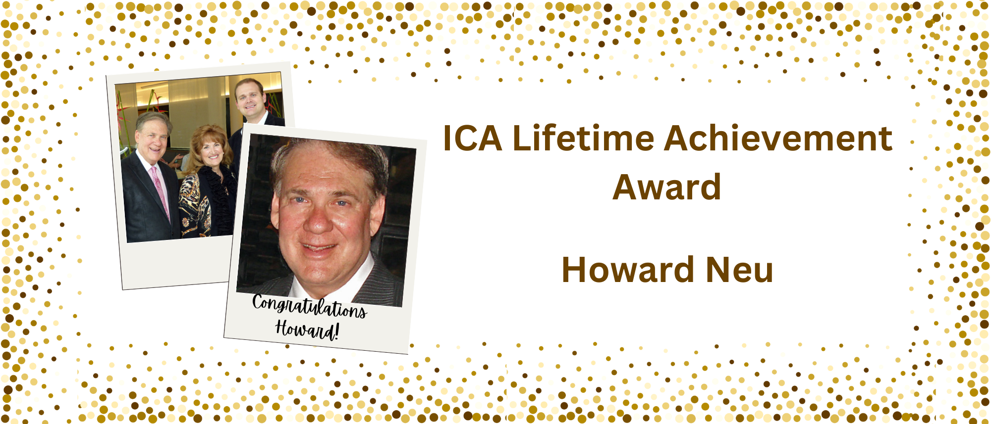 Celebrating a Pioneer: ICA Honors Howard Neu with Lifetime Achievement ...